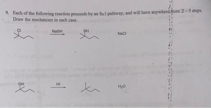 Solved 9. Each of the following reaction proceeds by an SN1 | Chegg.com