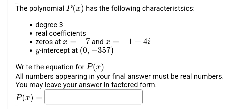 Solved The polynomial P(x) ﻿has the following | Chegg.com