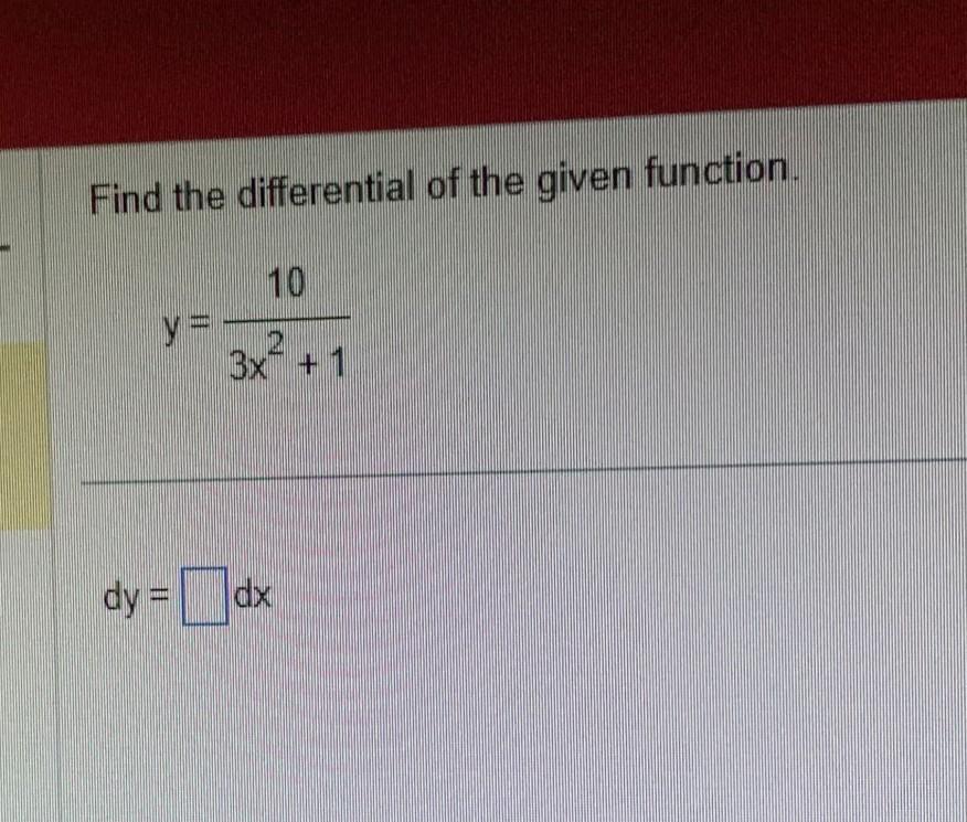 Solved Find the differential of the given function. | Chegg.com