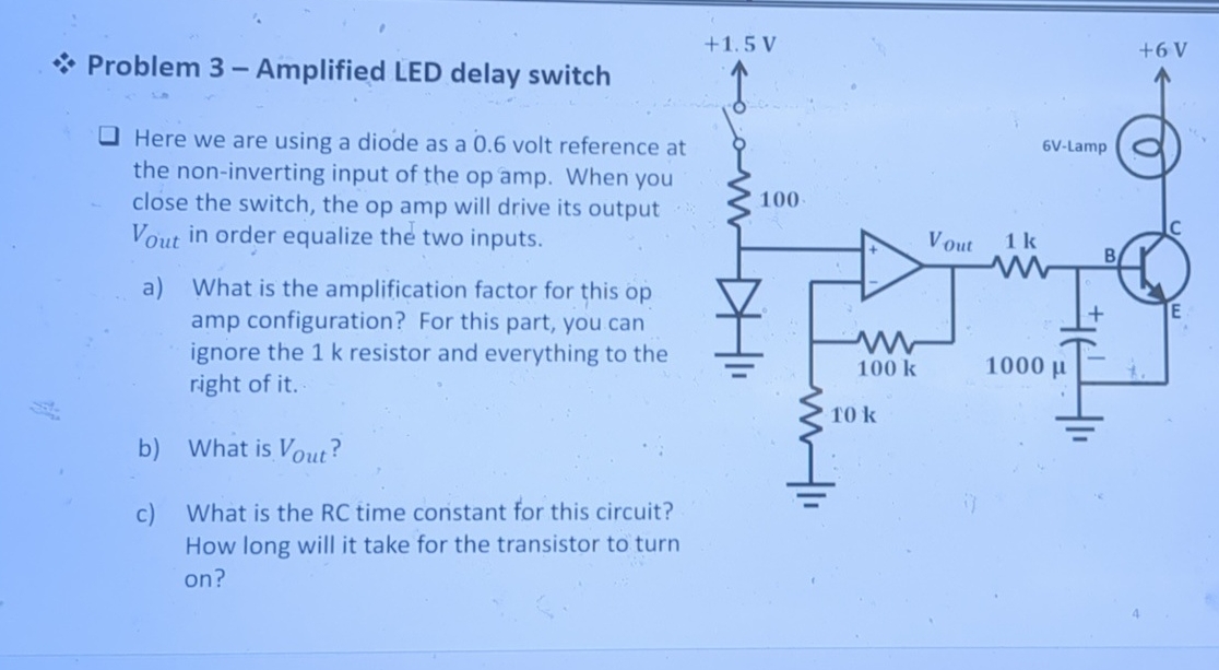 Solved Problem 3 - ﻿Amplified LED delay switchHere we are | Chegg.com