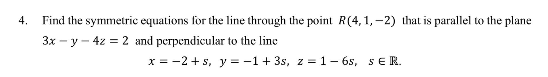 Solved Find the symmetric equations for the line through the | Chegg.com