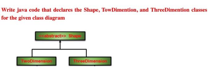 Solved Write java code that declares the Shape, Tow | Chegg.com