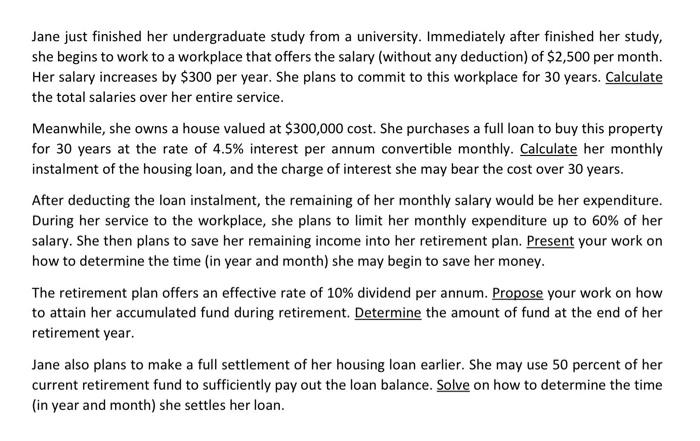 Solved Jane just finished her undergraduate study from a | Chegg.com