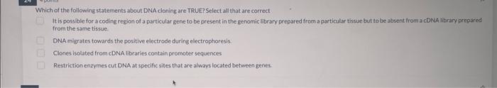 Solved Which of the following statements about DNA cloning | Chegg.com
