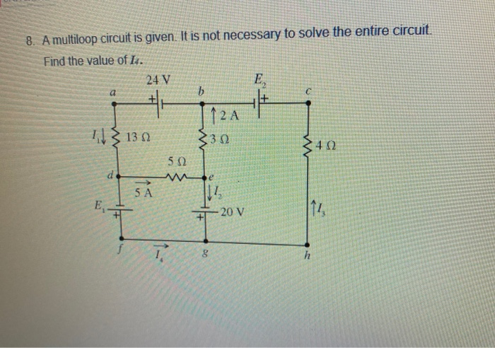 Solved 8. A multiloop circuit is given. It is not necessary | Chegg.com