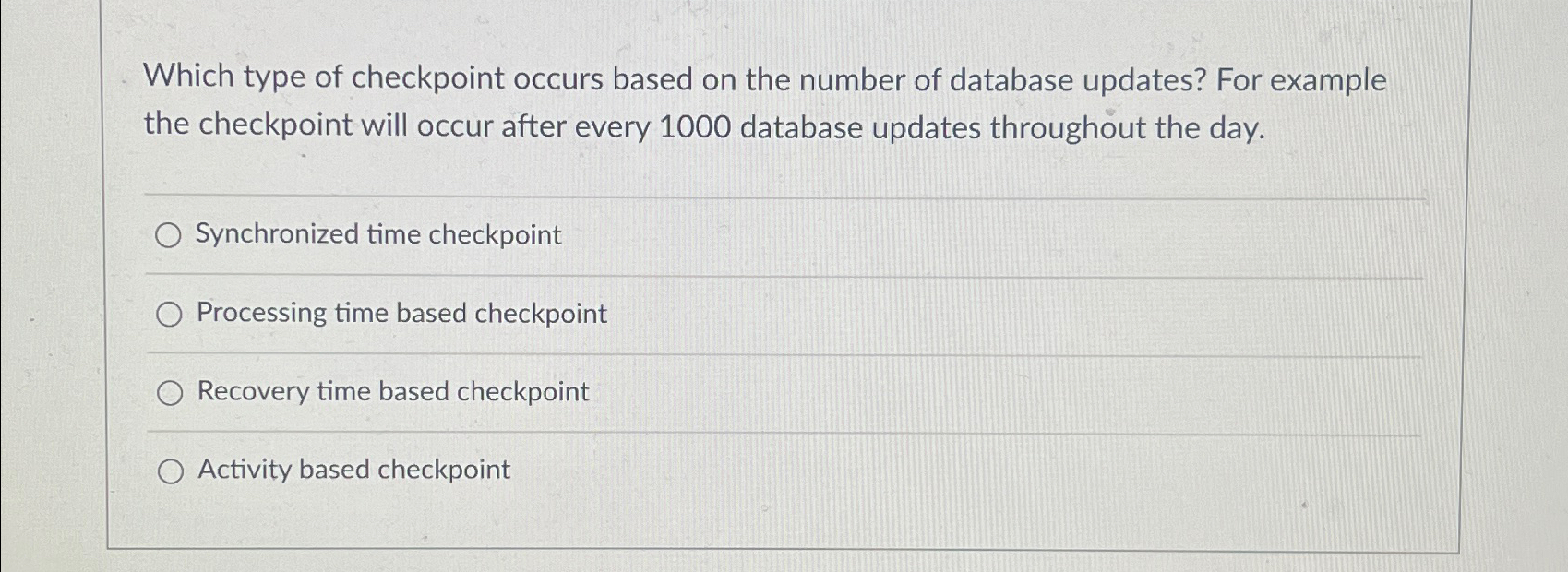 Solved Which type of checkpoint occurs based on the number | Chegg.com