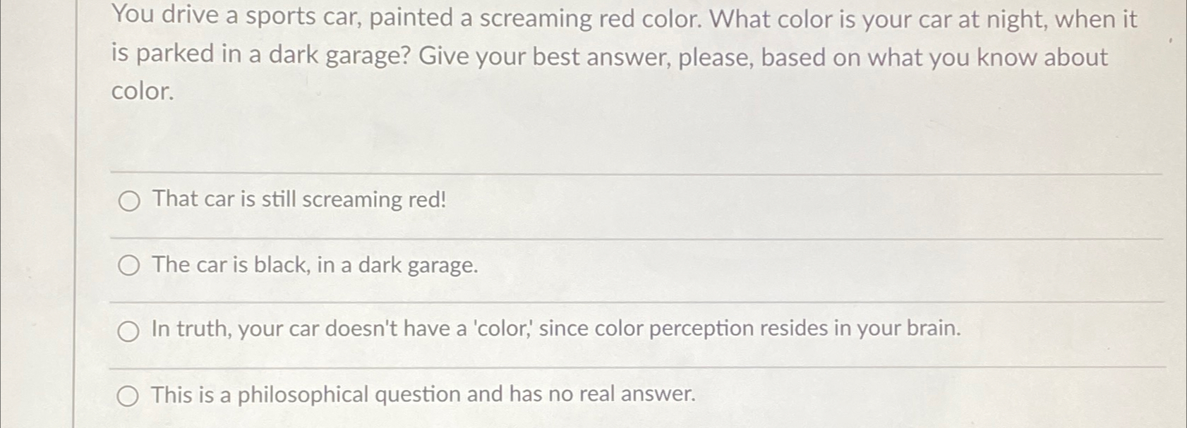 Solved You drive a sports car, painted a screaming red | Chegg.com
