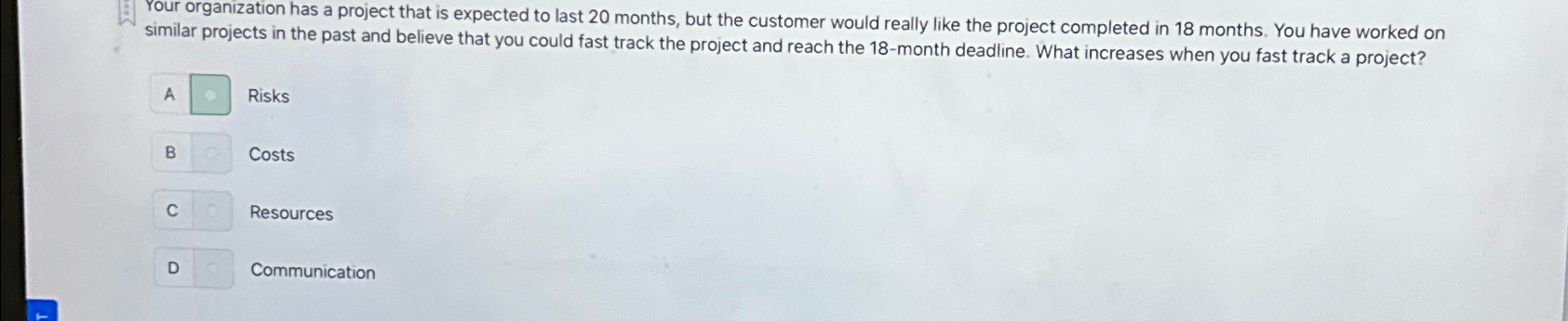 Solved Your organization has a project that is expected to | Chegg.com