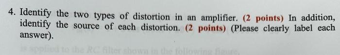 Solved 4. Identify the two types of distortion in an | Chegg.com