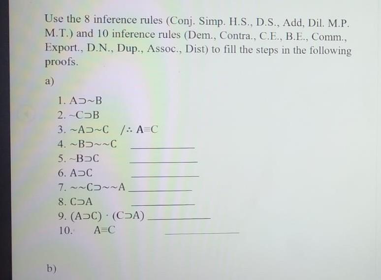 Solved Use the 8 inference rules (Conj. Simp. H.S., D.S., | Chegg.com