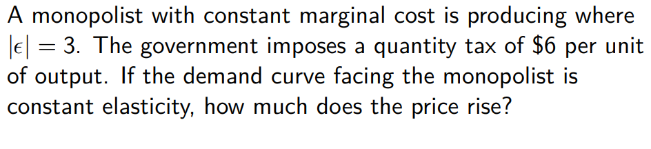 Solved A monopolist with constant marginal cost is producing | Chegg.com