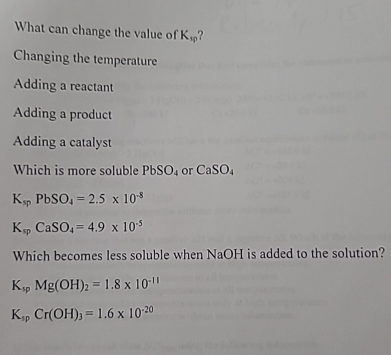 Solved What can change the value of Ksp ?Changing the | Chegg.com
