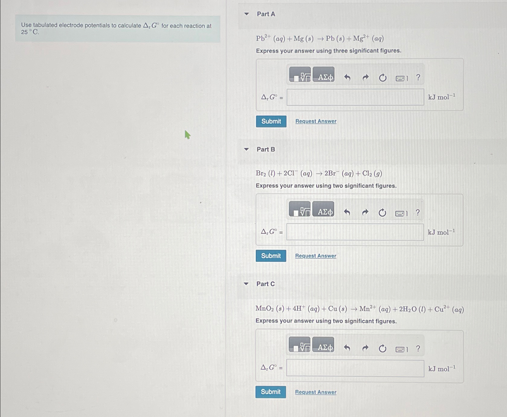 Solved Part AUse tabulated electrode potentials to calculate | Chegg.com