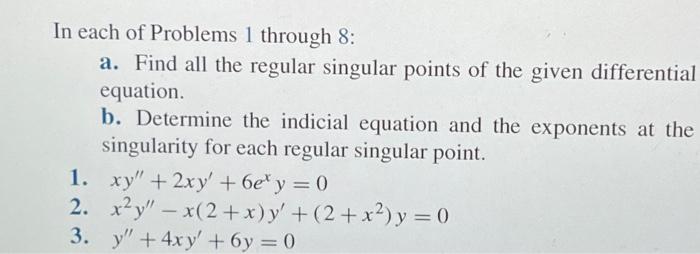 Solved In each of Problems 1 through 8 : a. Find all the | Chegg.com