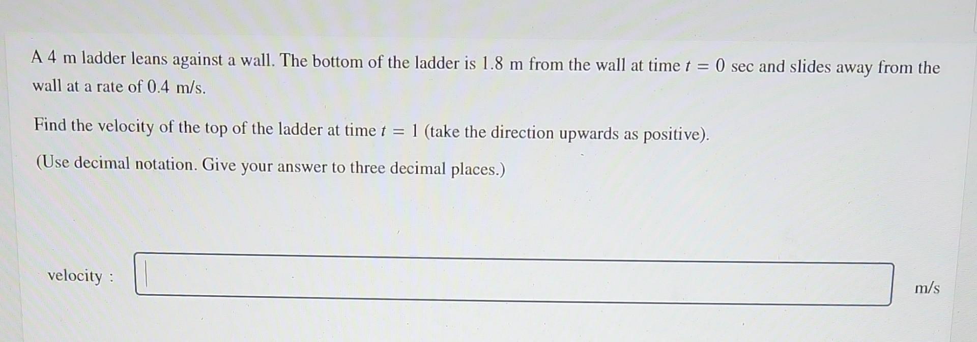 Solved A 4 m ladder leans against a wall. The bottom of the | Chegg.com