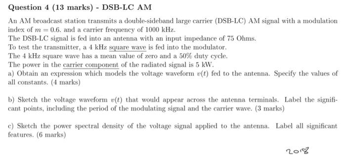 Solved Question 4 (13 marks) - DSB-LC AM An AM broadcast | Chegg.com