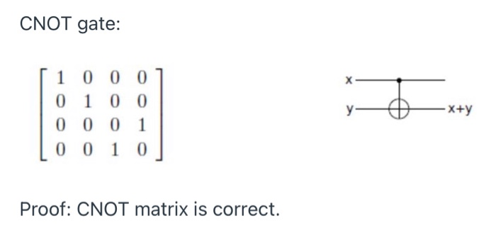 Solved CNOT gate: х 1 0 0 0 0 1 0 0 0 0 0 1 0 0 1 0 y X+y | Chegg.com