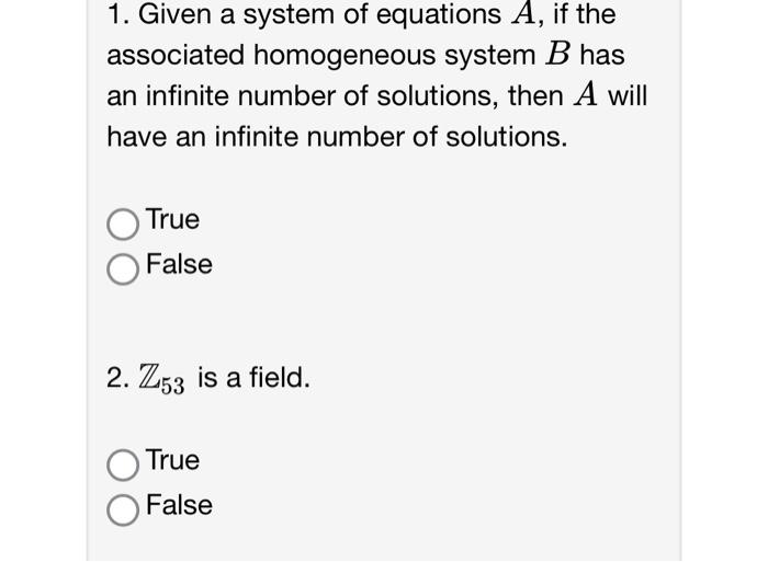 Solved 1. Given a system of equations A, if the associated | Chegg.com