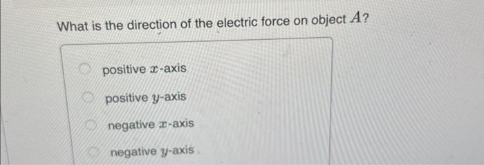 Solved Object A, which has been charged to +12nC, is at the | Chegg.com