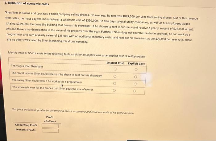 Solved 1. Definition of economic costs Shen lives in Dallas | Chegg.com
