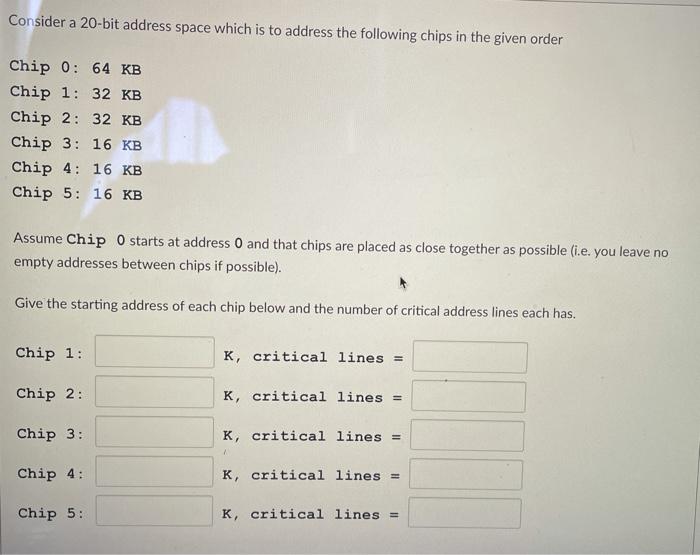 Solved Consider A 20 Bit Address Space Which Is To Address 