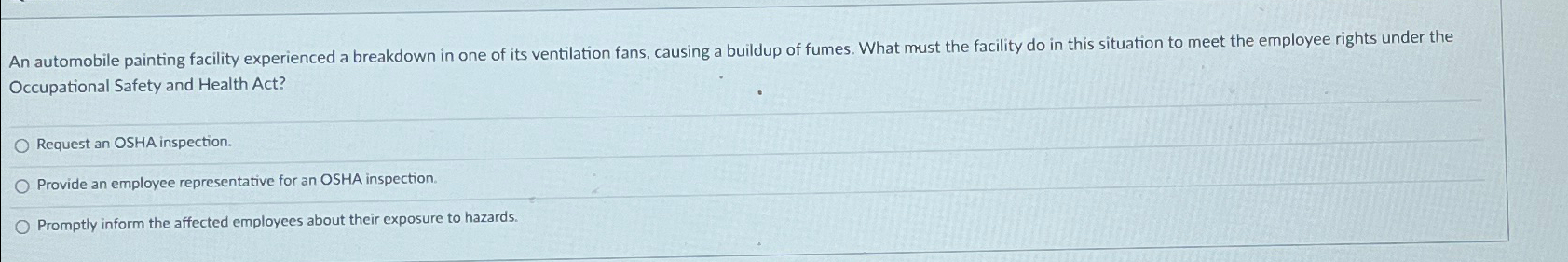 Solved Occupational Safety and Health Act?Request an OSHA | Chegg.com