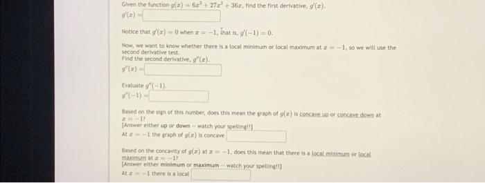 Solved Gtven the function g(x)=6x3+27x2+36x, find the first | Chegg.com