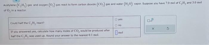 Solved Acetylene (C₂H₂) gas and oxygen (O₂) gas react to | Chegg.com