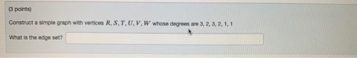 Solved (3 points) Construct a simple graph with vertices R, | Chegg.com