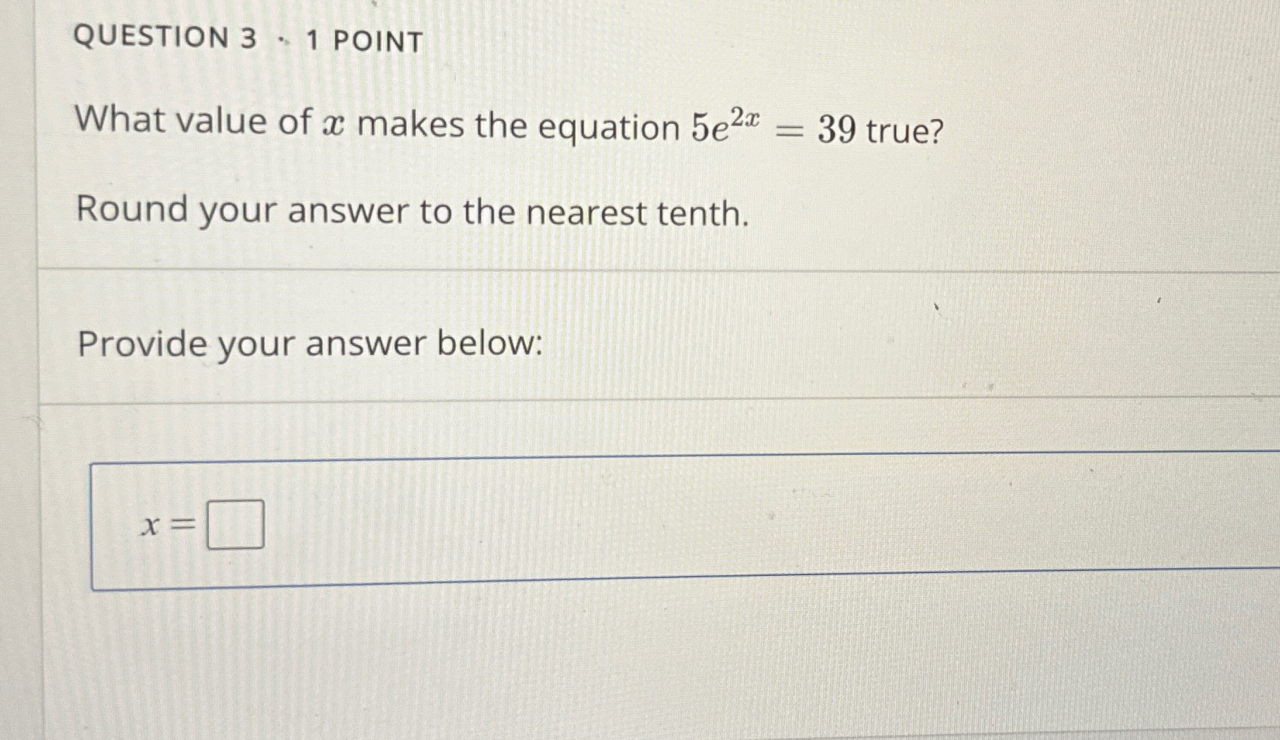 Solved QUESTION 3 - 1 ﻿POINTWhat value of x ﻿makes the | Chegg.com