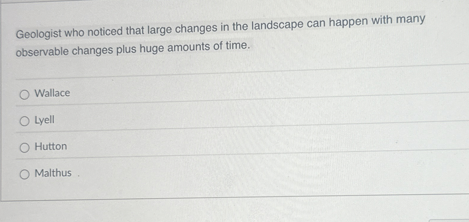 Solved Geologist who noticed that large changes in the | Chegg.com