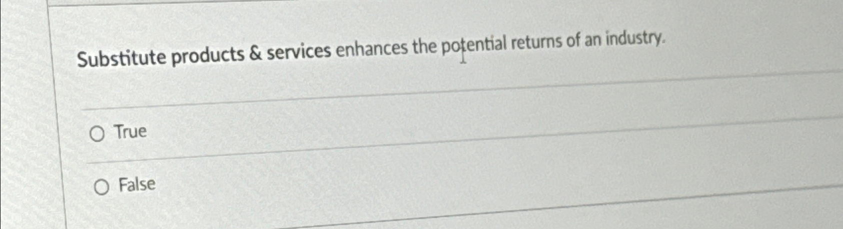 Solved Substitute products & services enhances the potential | Chegg.com