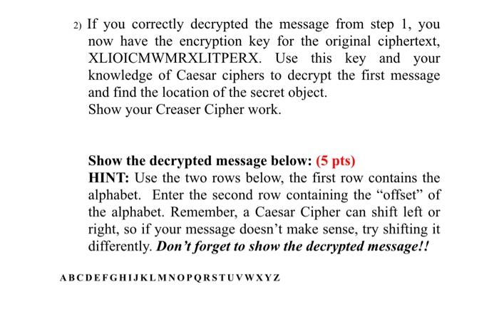 Solved Your job is to decrypt the intercepted message | Chegg.com