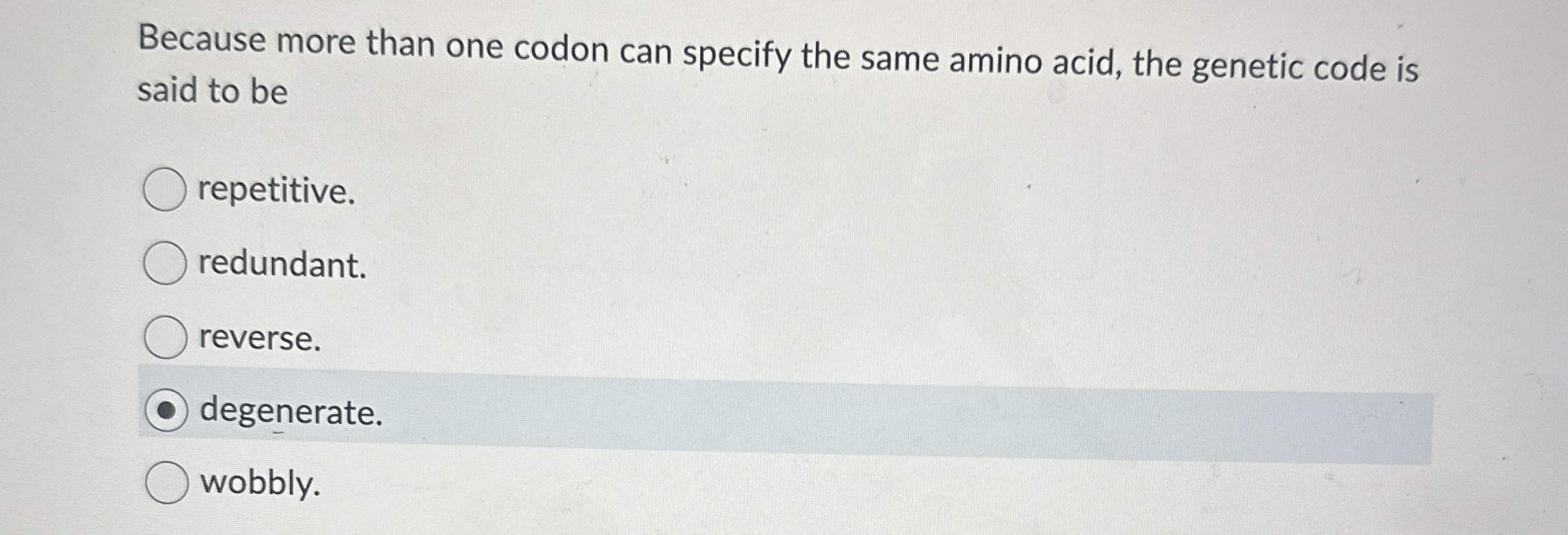 Solved Because More Than One Codon Can Specify The Same