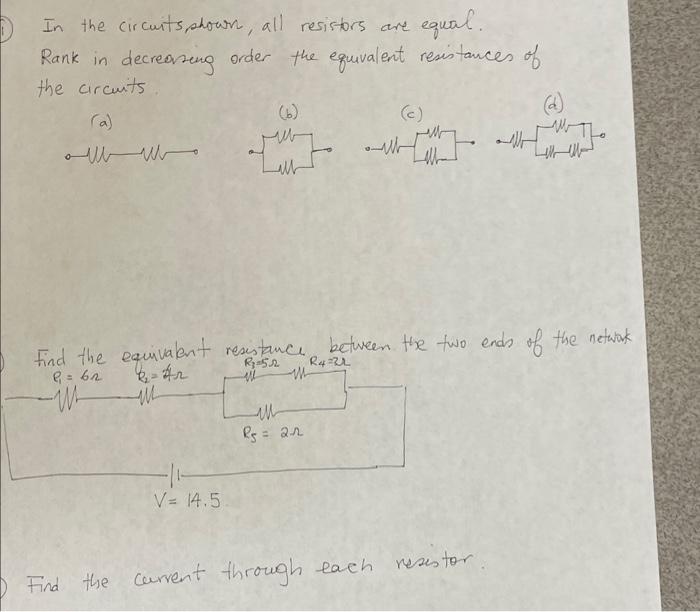 Solved In the circuits, phown, all resistors are equal. Rank | Chegg.com