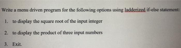 Solved Write a menu driven program for the following options | Chegg.com