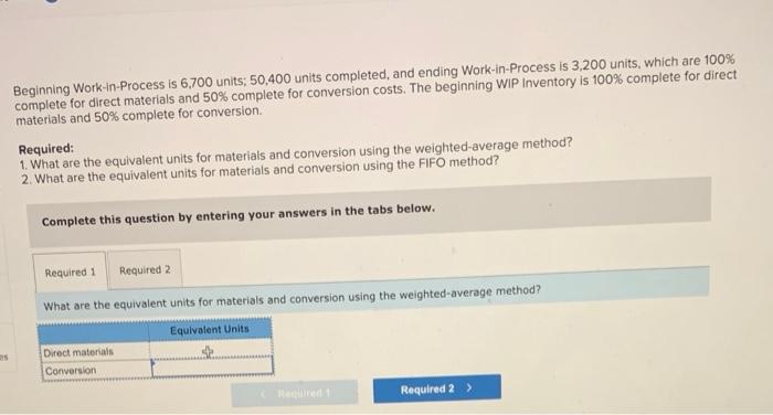 Solved Beginning Work-in-Process is 6,700 units; 50,400 | Chegg.com