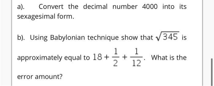 a). Convert the decimal number 4000 into its | Chegg.com