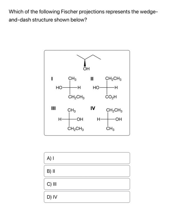 Solved Which of the following Fischer projections represents | Chegg.com