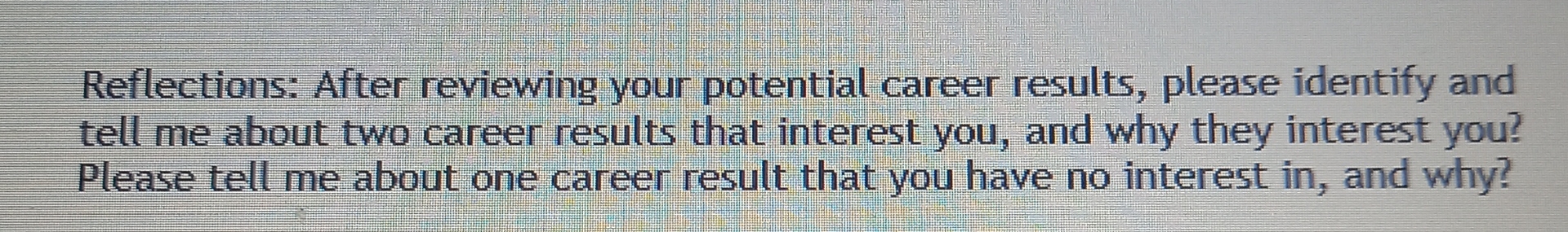 Solved Reflections: After reviewing your potential career | Chegg.com