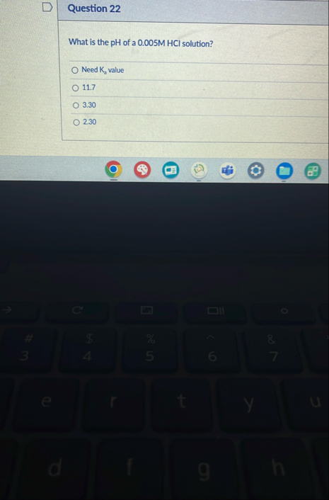 Solved Question 22What is the pH of a 0.005 ﻿M HCl | Chegg.com