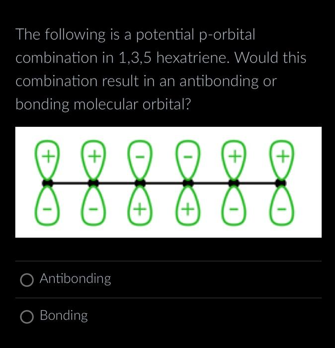 Solved The following is a potential p-orbital combination in | Chegg.com