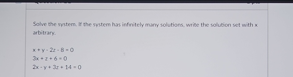 Solved Solve the system. If the system has infinitely many | Chegg.com