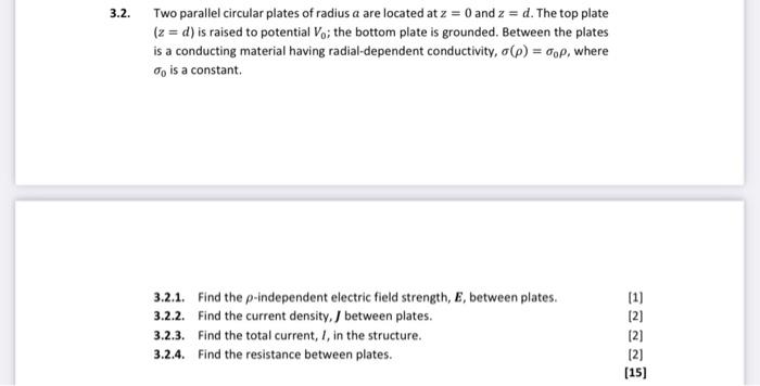 Solved 2. Two parallel circular plates of radius a are | Chegg.com