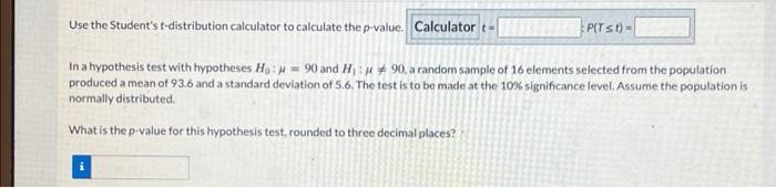 Solved Use the Student's t-distribution calculator to | Chegg.com