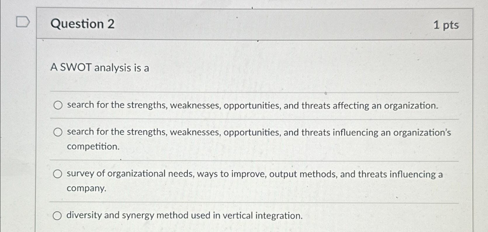 Solved Question 21 ﻿ptsA SWOT analysis is asearch for the | Chegg.com