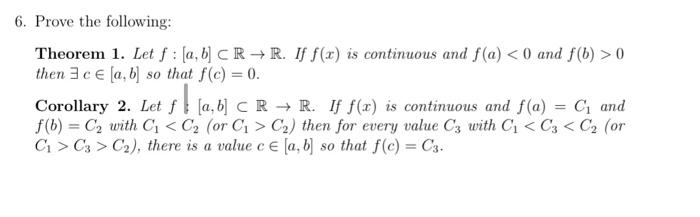 Solved Prove the following: Theorem 1. Let f:[a,b]⊂R→R. If | Chegg.com