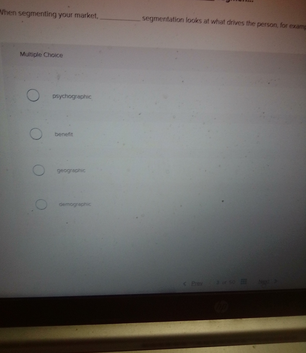 Solved When segmenting your market ﻿segmentation looks at | Chegg.com