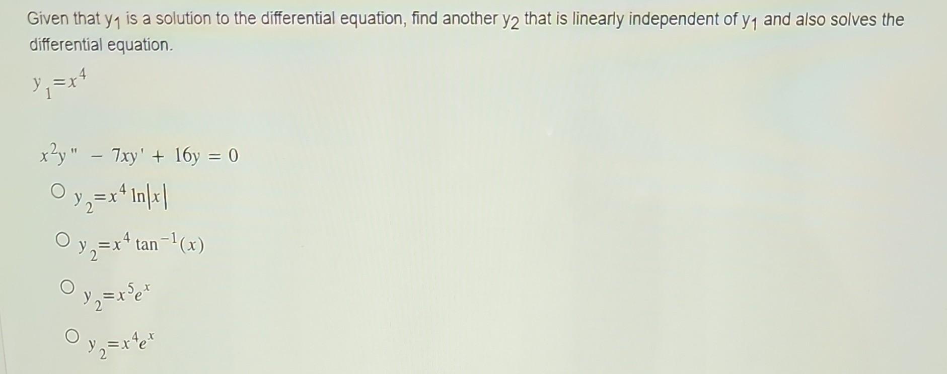 Solved Given that y1 is a solution to the differential | Chegg.com