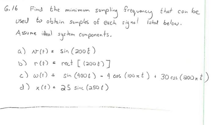 Solved 6 16 Find The Minimum Sampling Frequency That Can Be